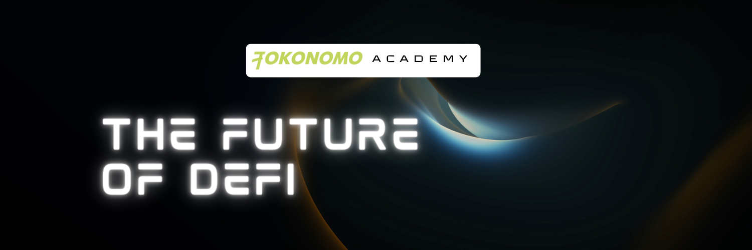 The Future of DeFi: What Does the Road Ahead Hold? | Tokonomo