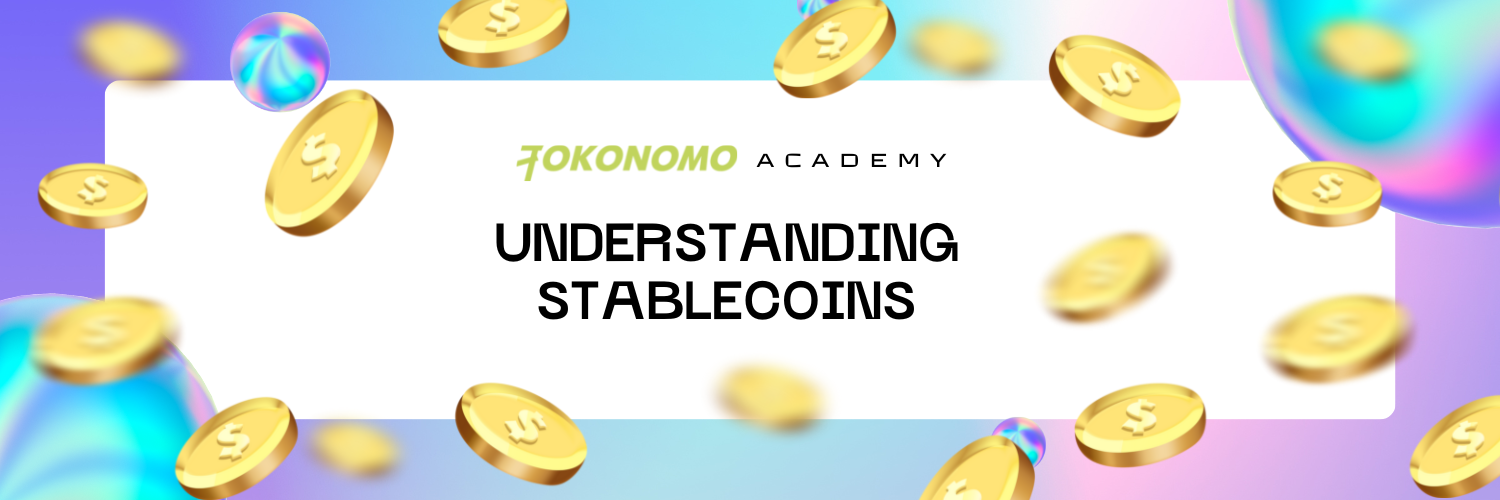 Understanding Stablecoins: Offering Stable Value in Volatile Market