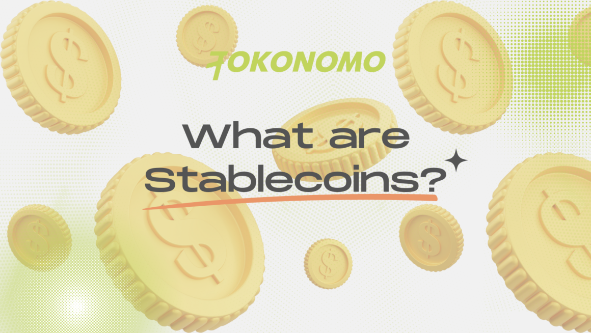 Understanding Stablecoins: Offering Stable Value in Volatile Market