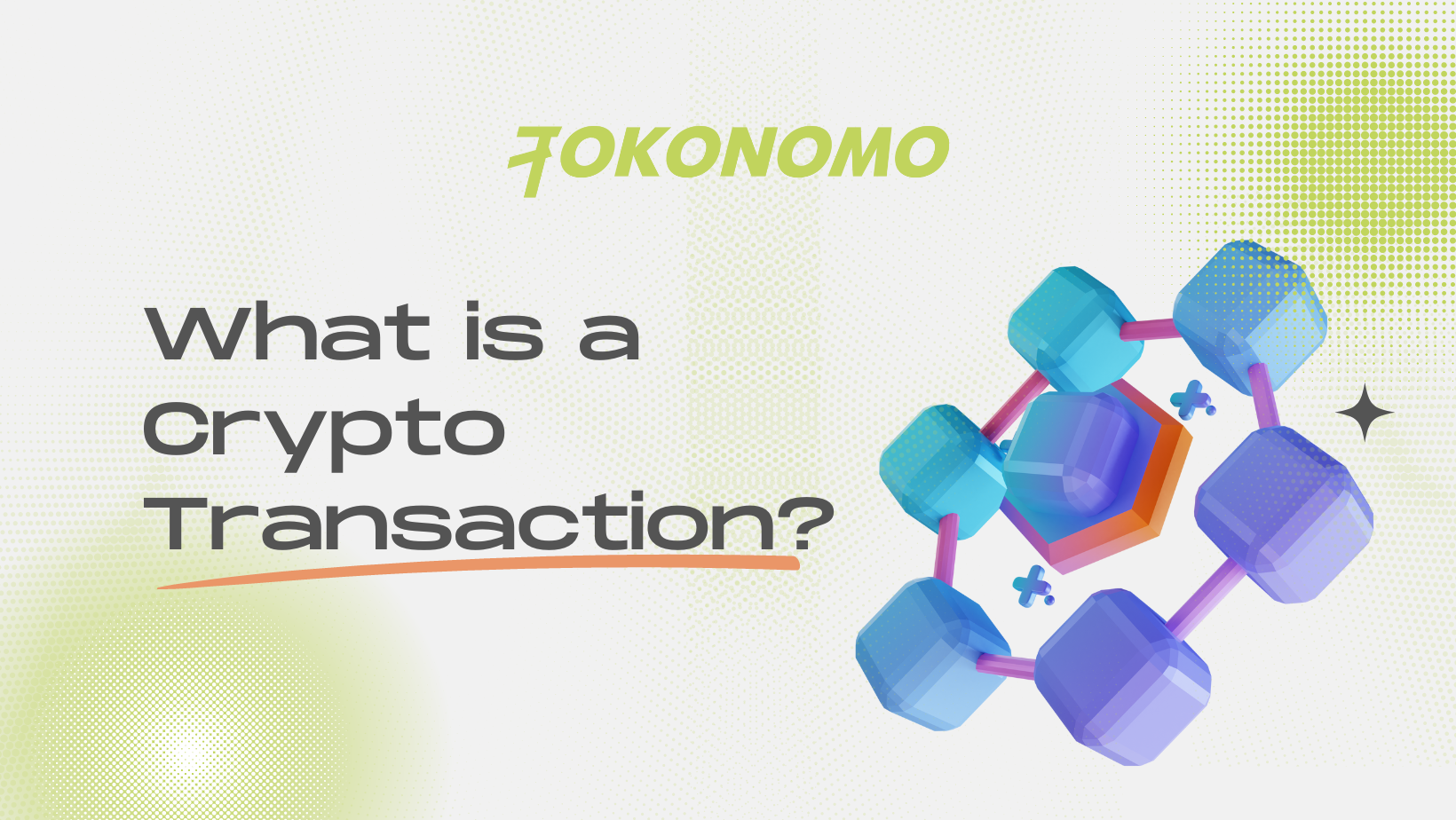 Trace Crypto Transactions: A Comprehensive Guide | Tokonomo
