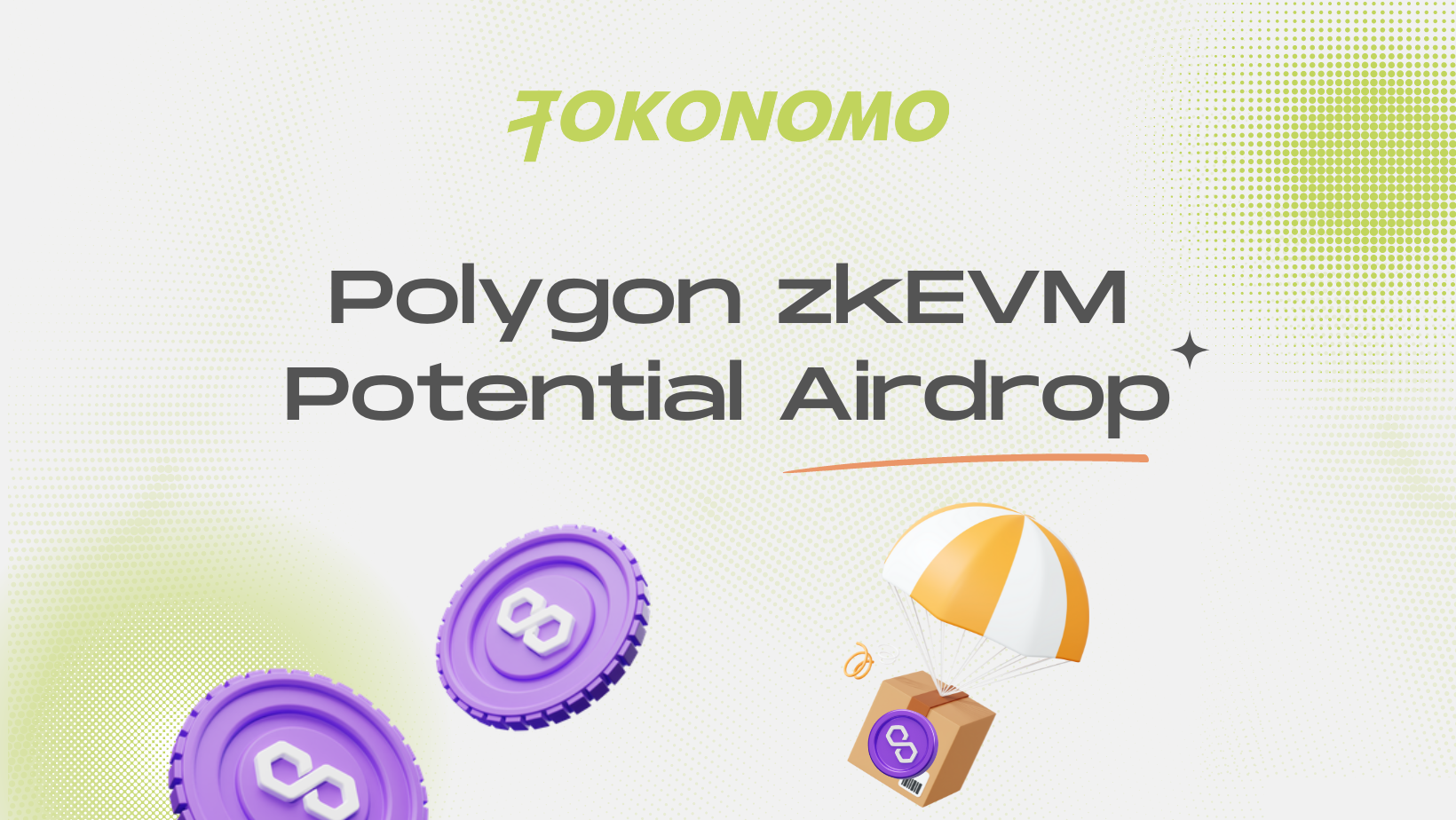 Polygon zkEVM: MATIC Airdrop Guide | Tokonomo Academy