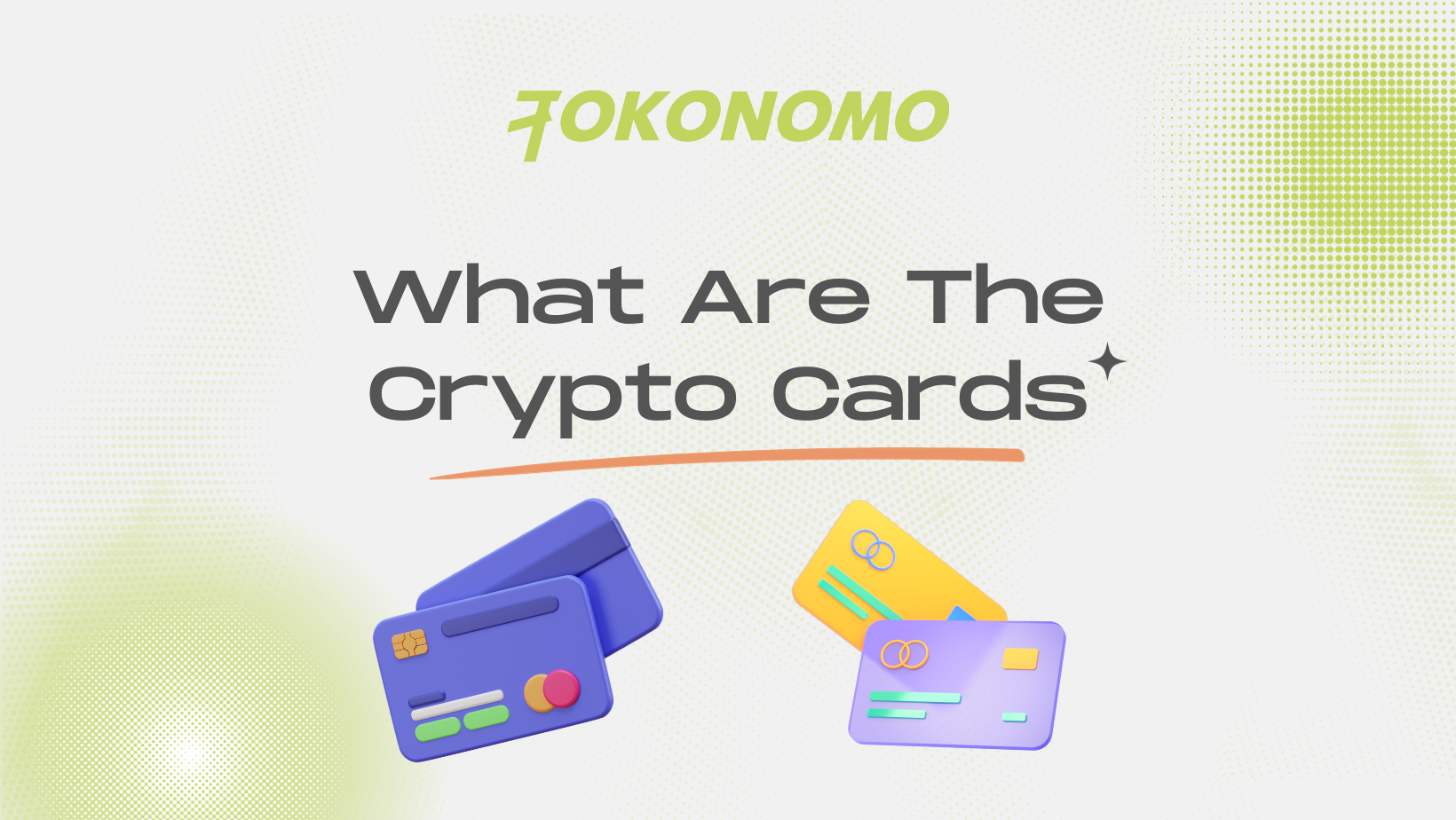 Understanding Crypto Cards | Tokonomo Academy
