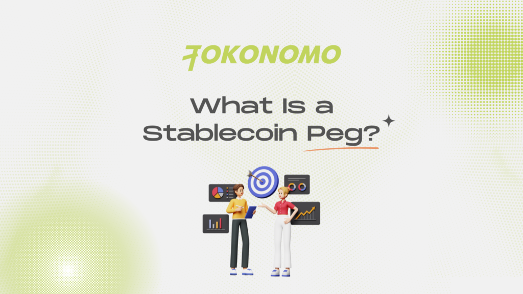 What Causes Stablecoins to Lose Their Peg? | Tokonomo Academy