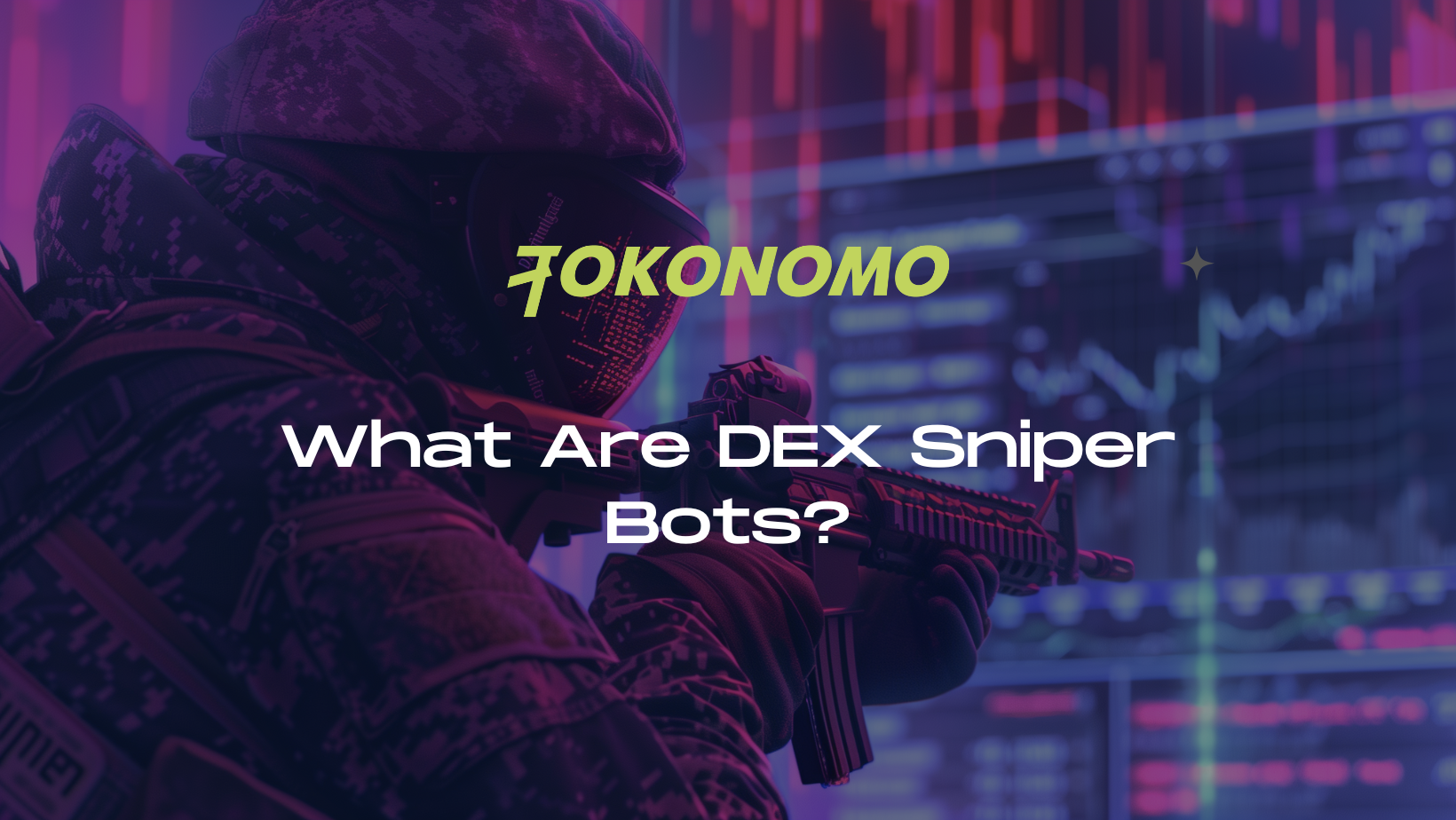 The Rise of DEX Sniper Bots: What You Need To Know | Tokonomo Academy The Rise of DEX Sniper Bots: What You Need To Know | Tokonomo Academy