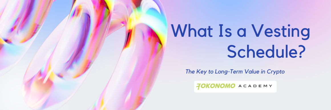 What Is a Vesting Schedule? The Key to Long-Term Value in Crypto ...